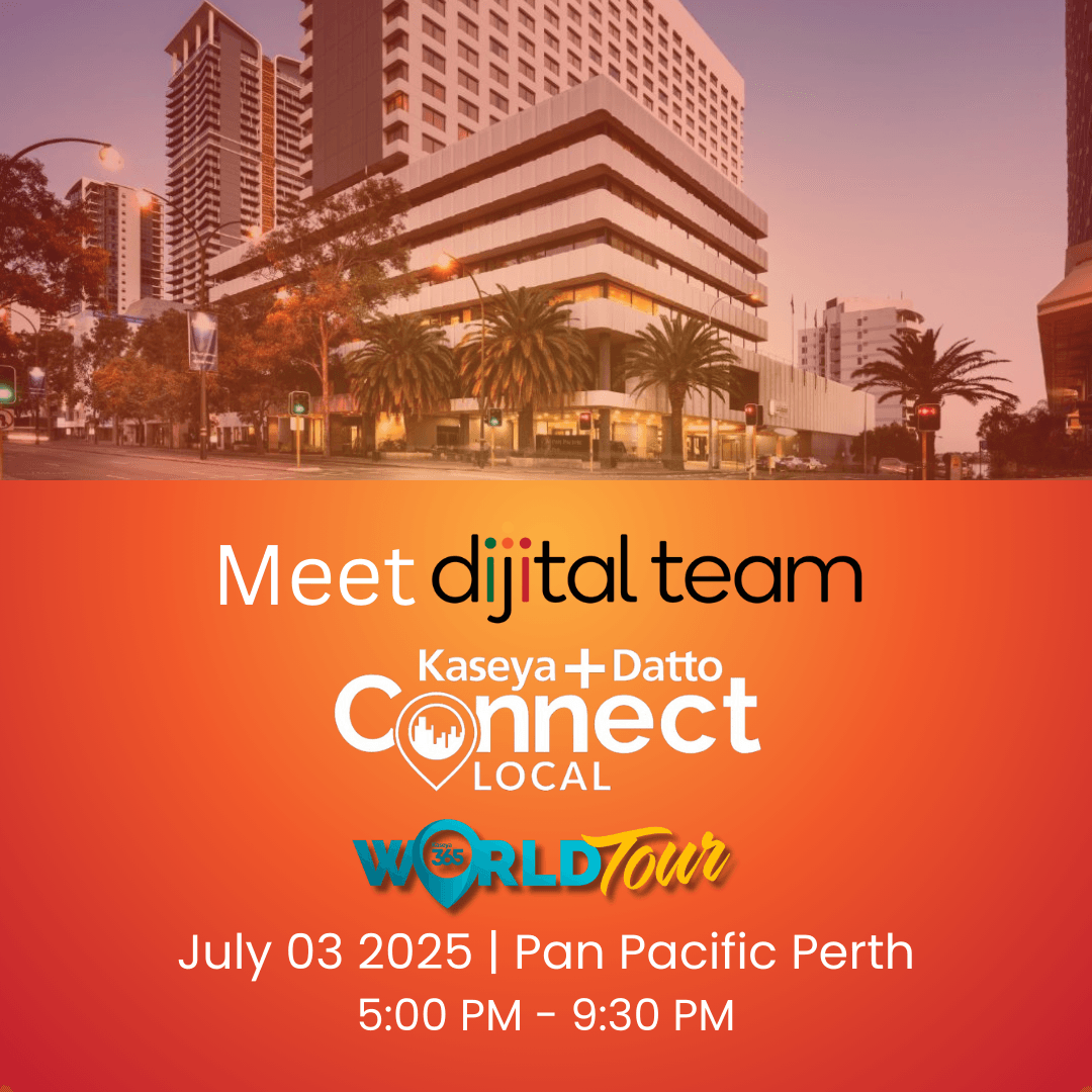 Dijital Team at Kaseya + Datto Connect Local Perth 03 July 2025
